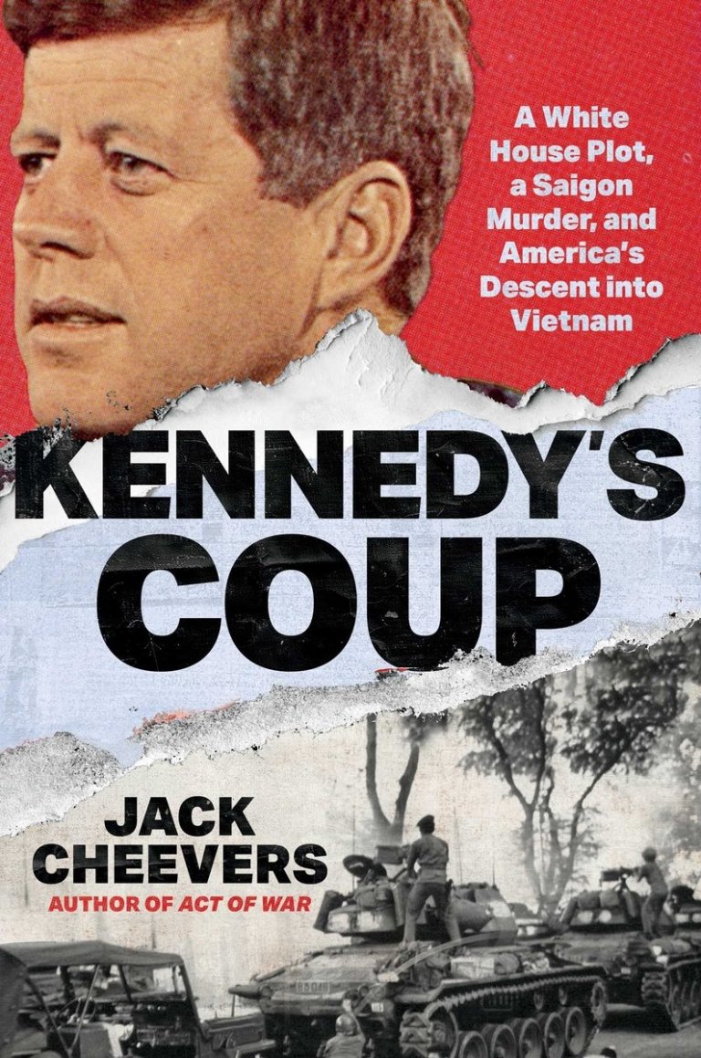 Review of Kennedy’s Coup: A White House Plot, a Saigon Murder, and ...